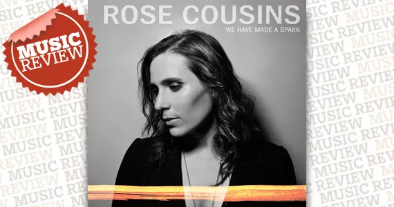 Rose Cousins | Music | Halifax, Nova Scotia | THE COAST